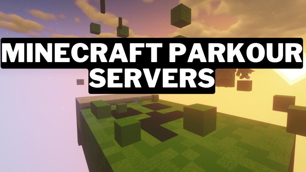 Top 20 Minecraft Parkour Servers to Try in 2024