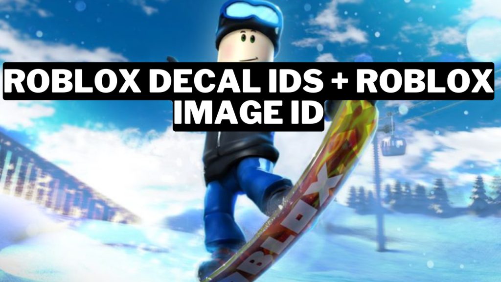 500+ Roblox Decal IDs + Roblox Image Id - GameRode