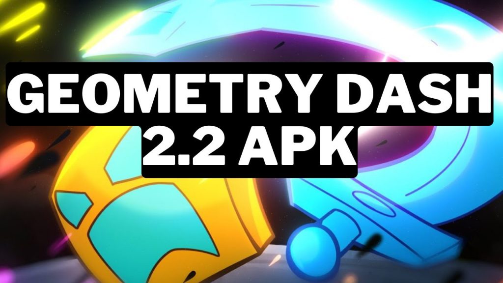 Geometry Dash 2.2.13 Mod Menu APK - Download Now!