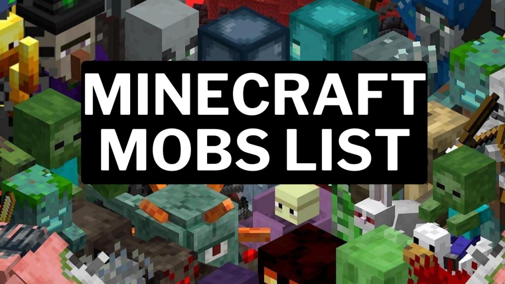 Minecraft Mobs: Complete List (2024)