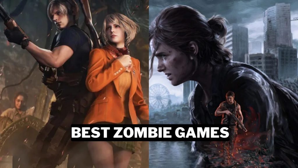 30 Best Zombie Games (2024)