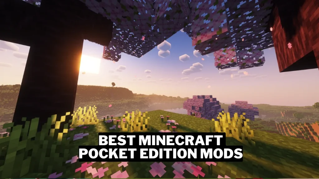 40 Top Minecraft PE Mods for 2024: Enhance Your Game!