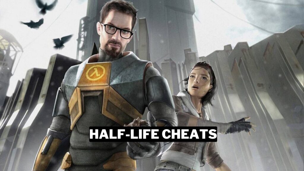 Half-Life Cheats and how to active them