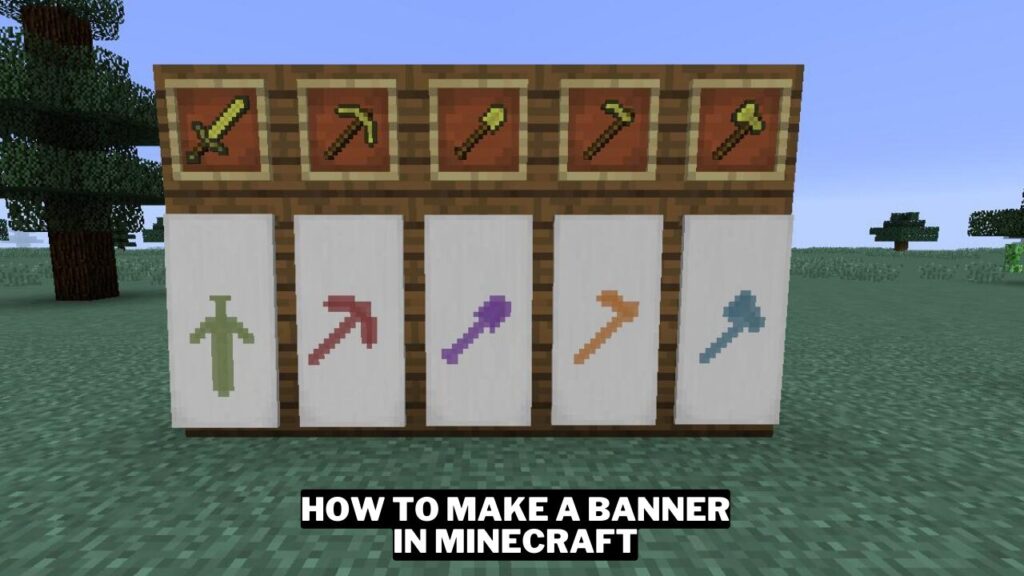 How to Make a Banner in Minecraft